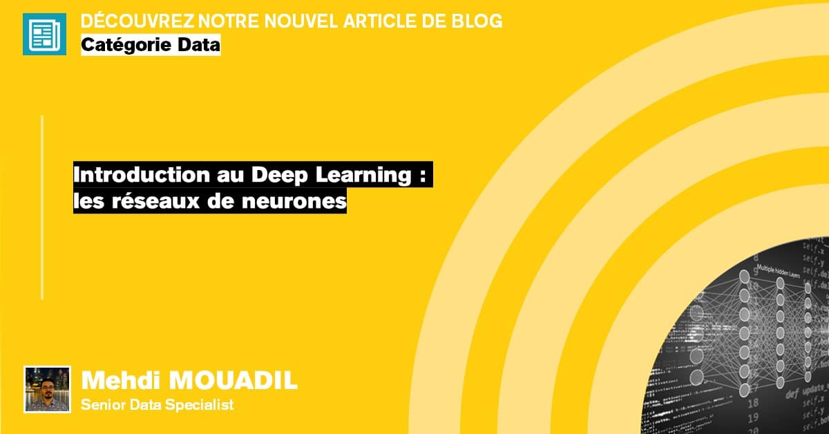 Introduction au Deep Learning : les réseaux de neurones