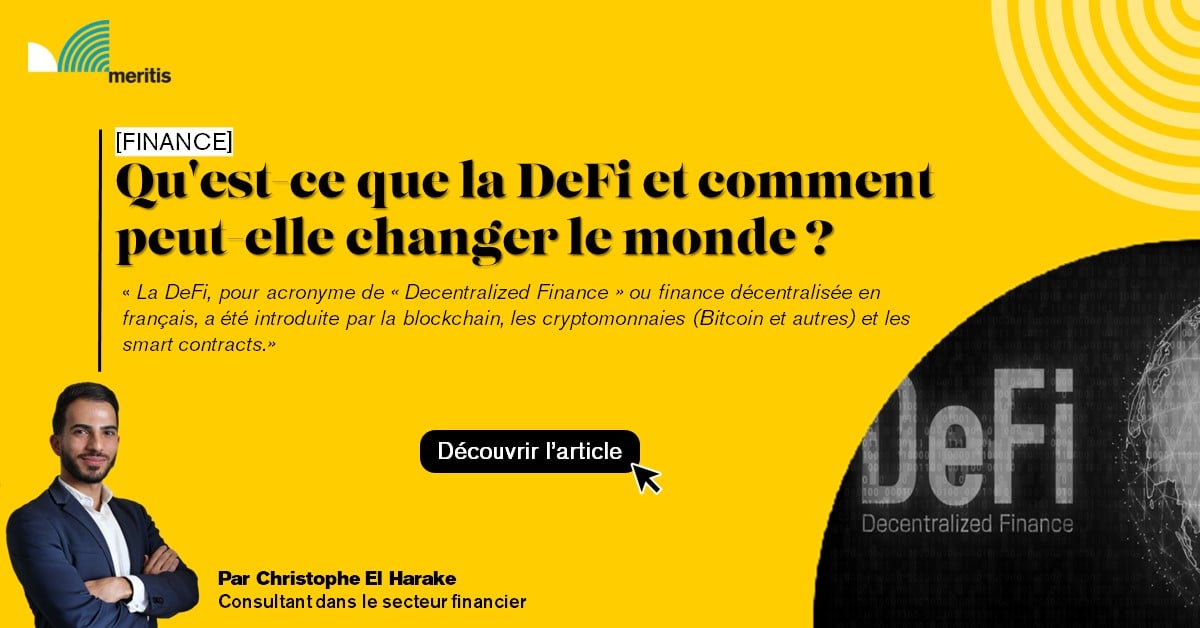 Qu'est-ce que la DeFi et comment peut-elle changer le monde
