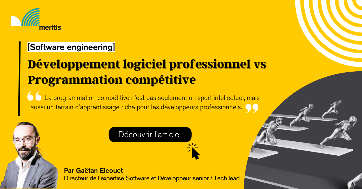 Développement logiciel professionnel vs Programmation compétitive