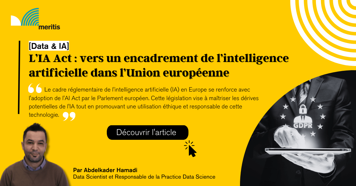 AI Act : Régulation de l'Intelligence Artificielle en Europe