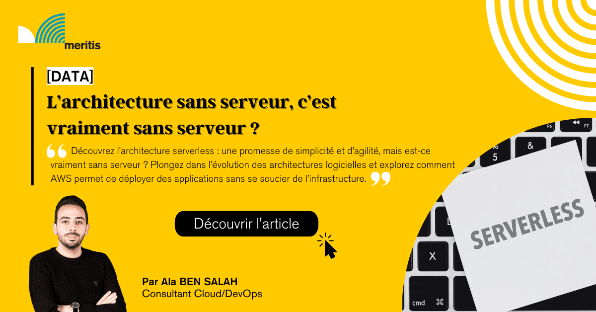 L’architecture sans serveur, c’est vraiment sans serveur